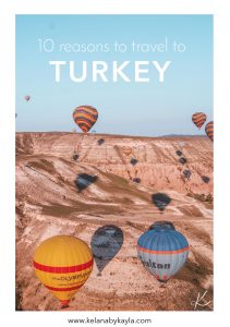 10 reasons to Travel to Turkey – Kelana by Kayla
